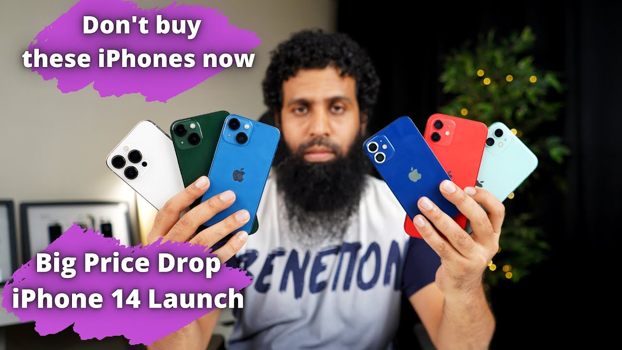 Don't buy these iPhones now | iPhone 13 & 12 Price Drop | iPhone 14 ...