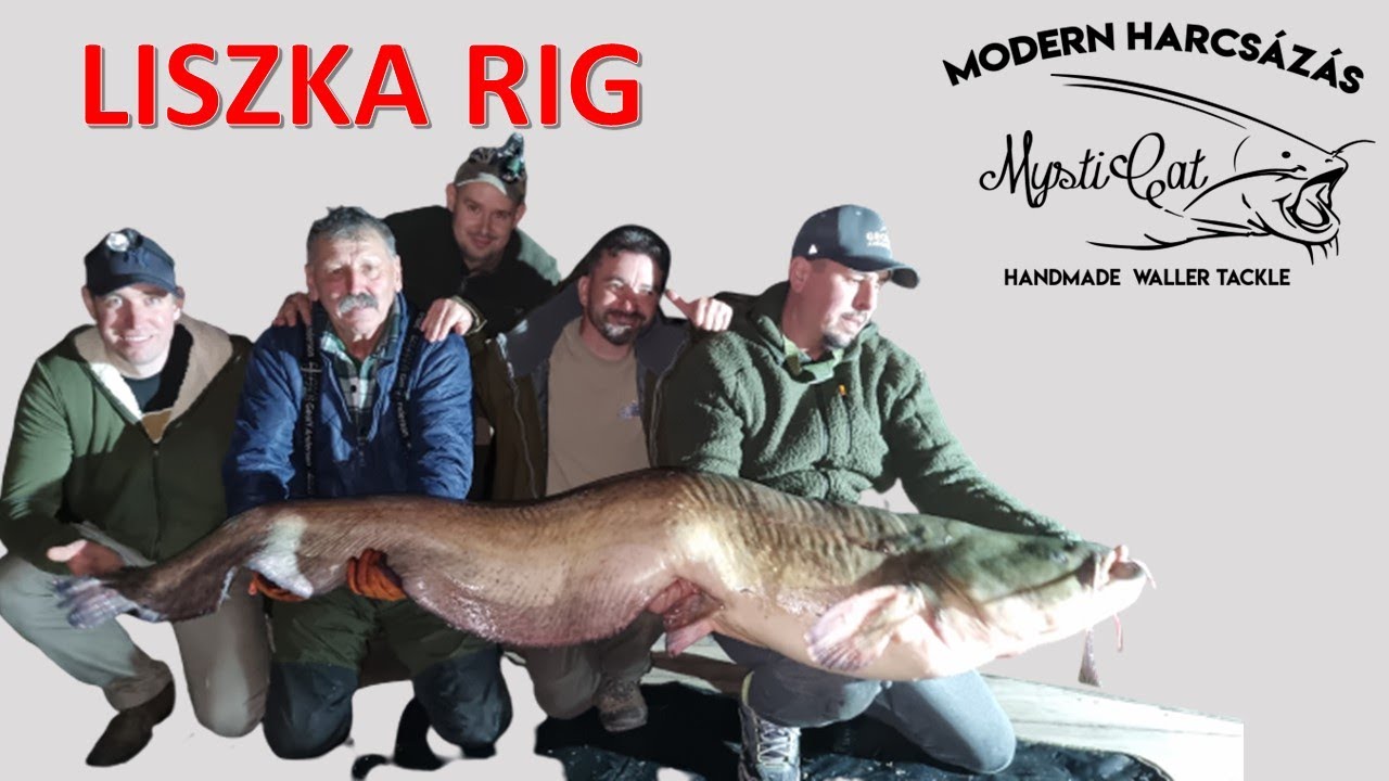 Különleges harcsázó végszerelékek - Liszka Rig (Modern Harcsázás) - YouTube
