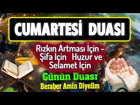 CUMARTESİ DUASI Etkili Dualar