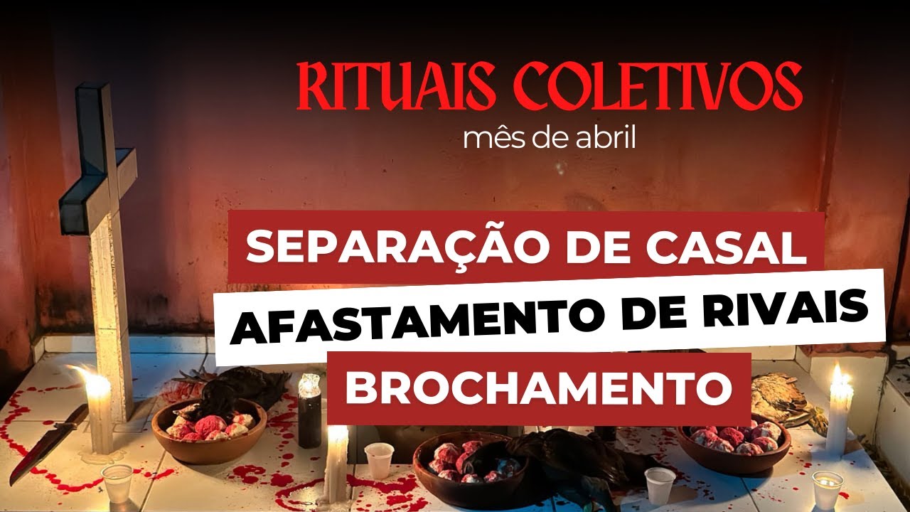 Ritual coletivo de Brochamento, Separação de Casais e Afastamento de ...