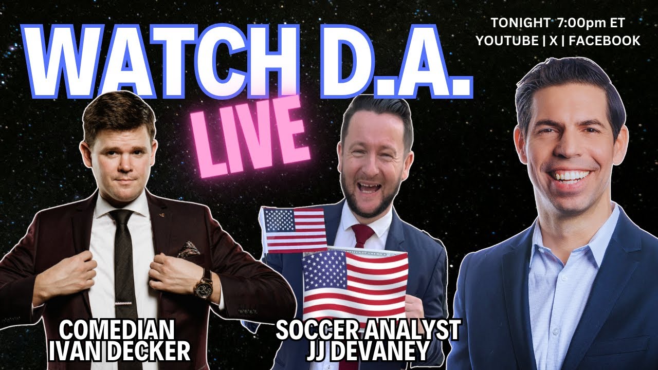 5/12/24 | Comedian Ivan Decker & Soccer Analyst JJ Devaney | Watch D.A ...