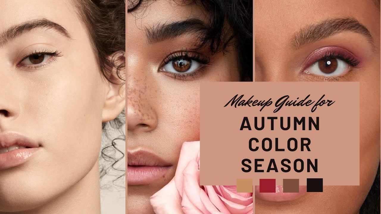 Autumn Color Season Makeup Tips & Product Recommendations - YouTube