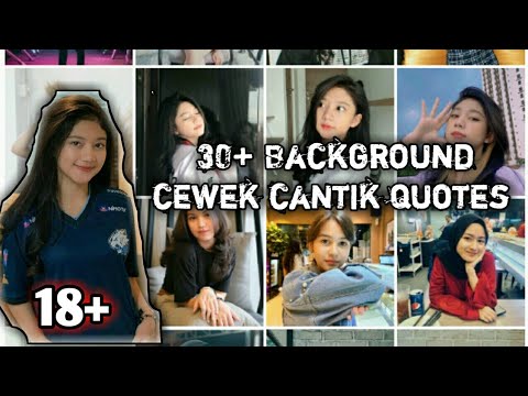 Kumpulan Foto keren Cewek cantik untuk background quotes 18+