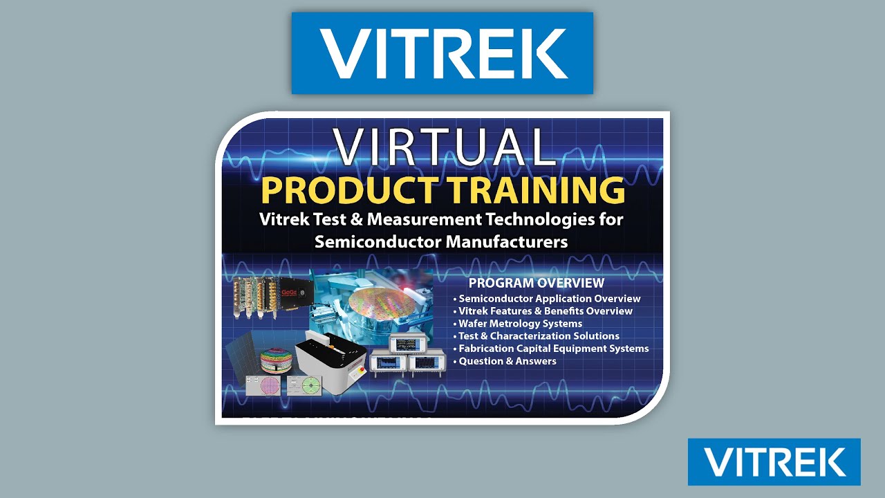 Vitrek Products for the Semiconductor Industry Webinar 2023 10 24 - YouTube