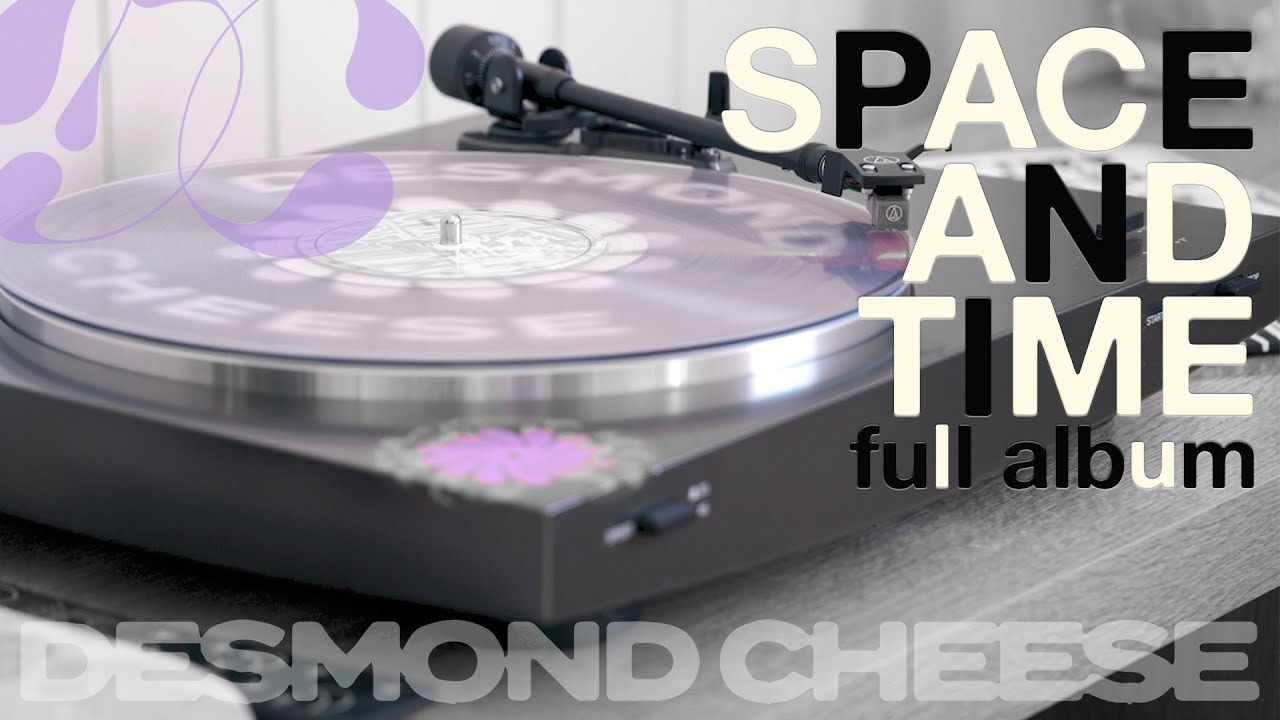 Space and Time [Desmond Cheese] Full Album Record Visualiser - YouTube