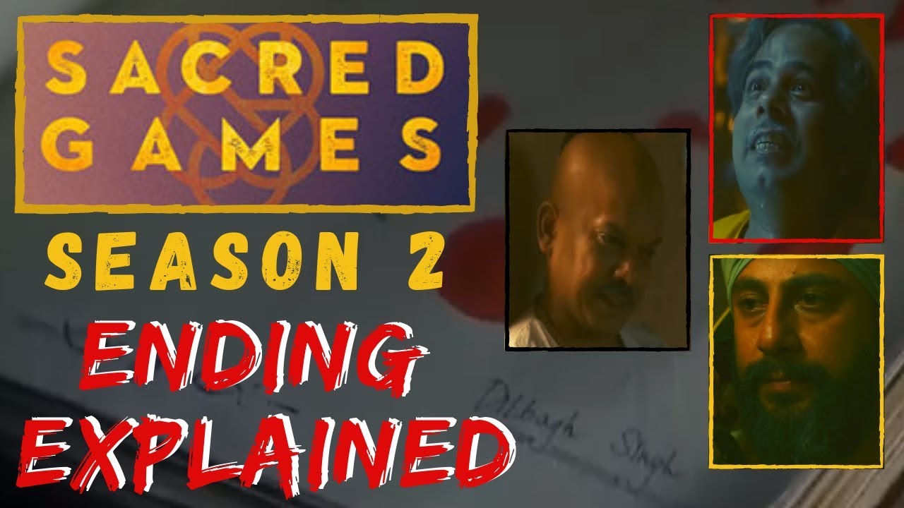 Sacred Games Season 2 Unlocked | Ending Explained | Unanswered ...