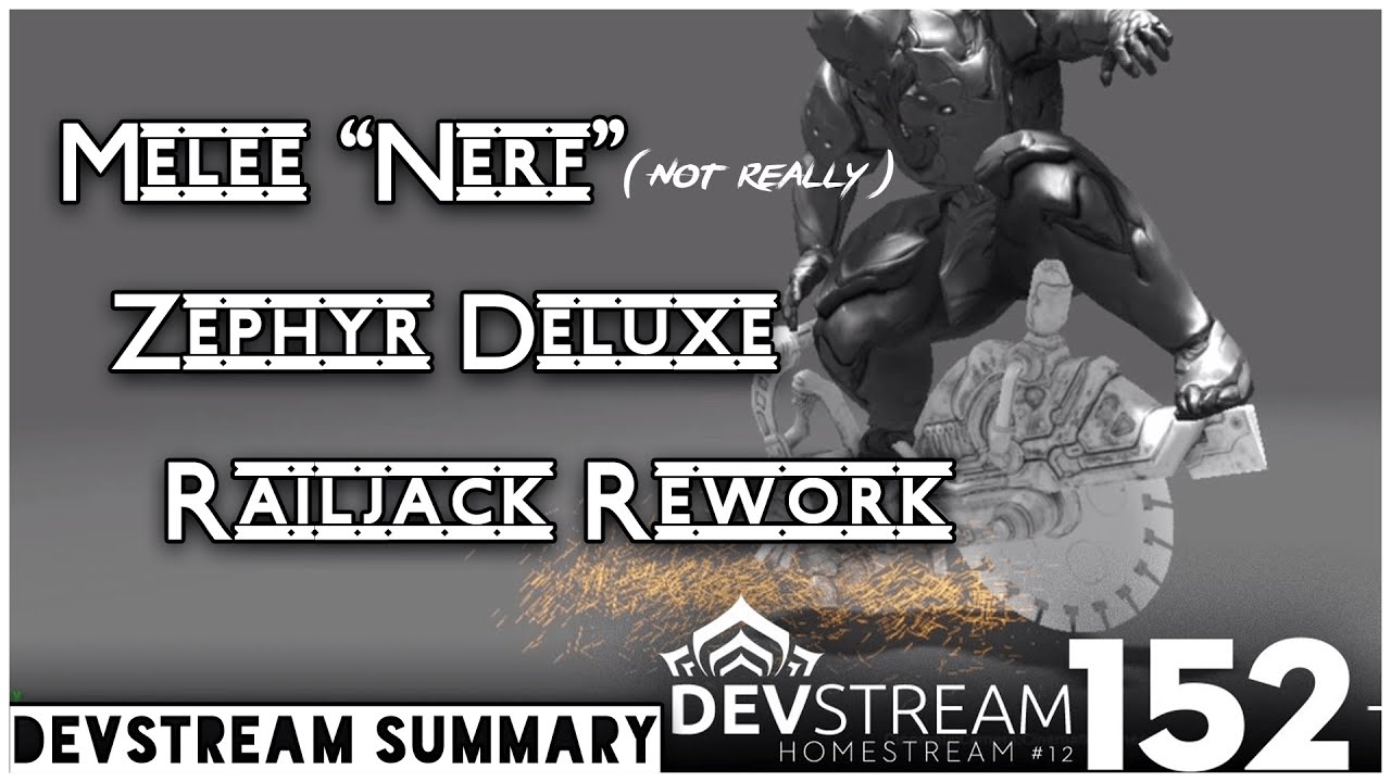 Railjack Rework, Melee "Nerf" & Zephyr Deluxe | Warframe Devstream Summary #152 - YouTube