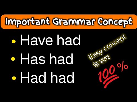 HAVE HAD || HAS HAD || HAD HAD || English Grammar Concept - YouTube