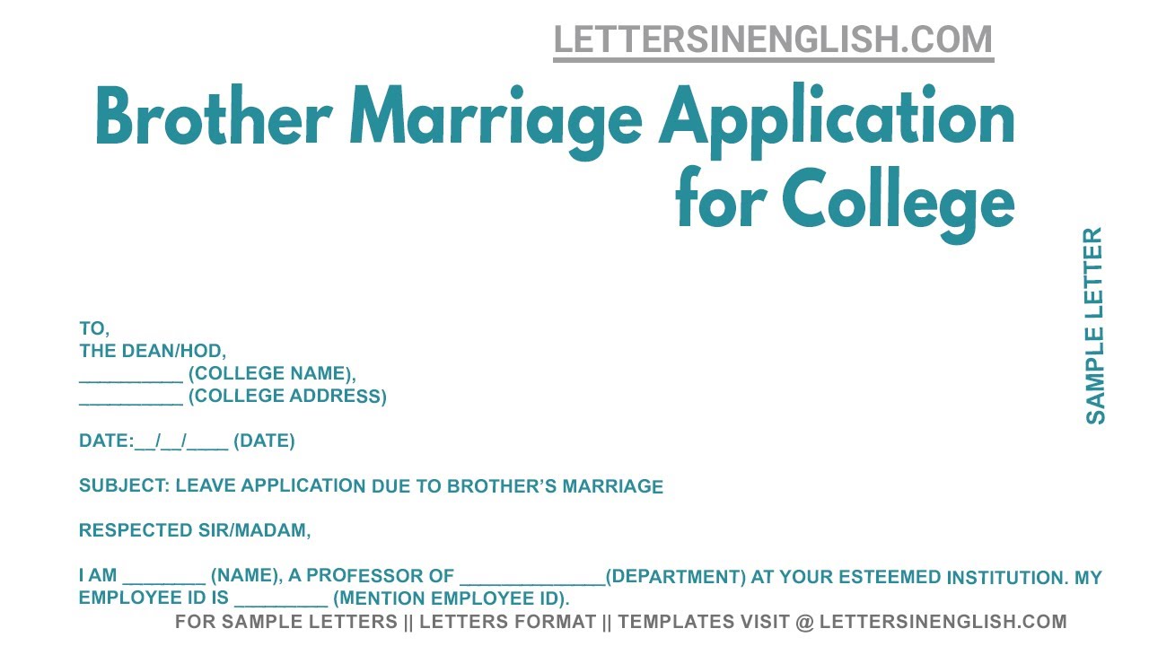 Brother Marriage Application For College- Sample Leave Application to ...