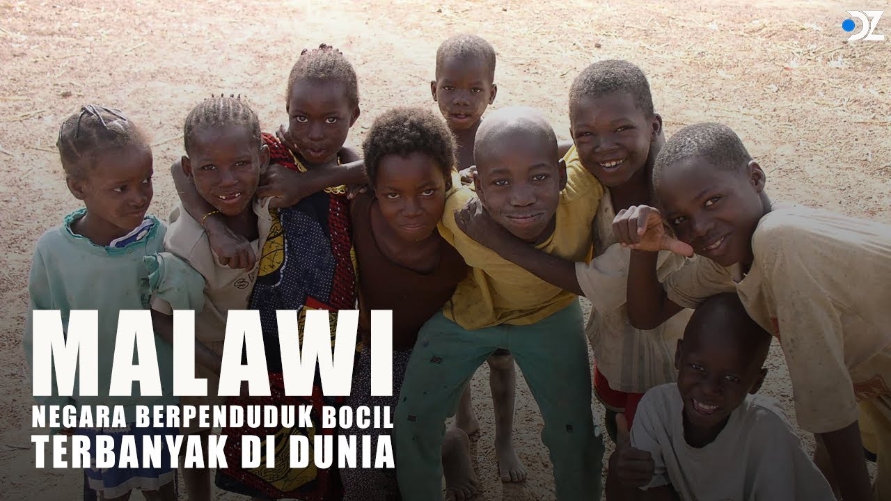 Malawi: Negara dengan Penduduk Muda Terbesar di Dunia - YouTube