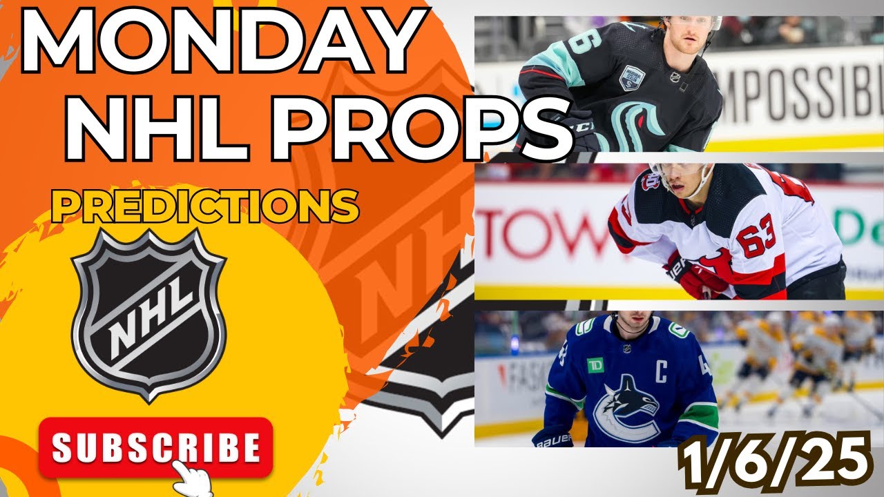 Props Today Nhl 1/6/25 | NHL Picks Today 1/6/25 | Best NHL Bets - YouTube
