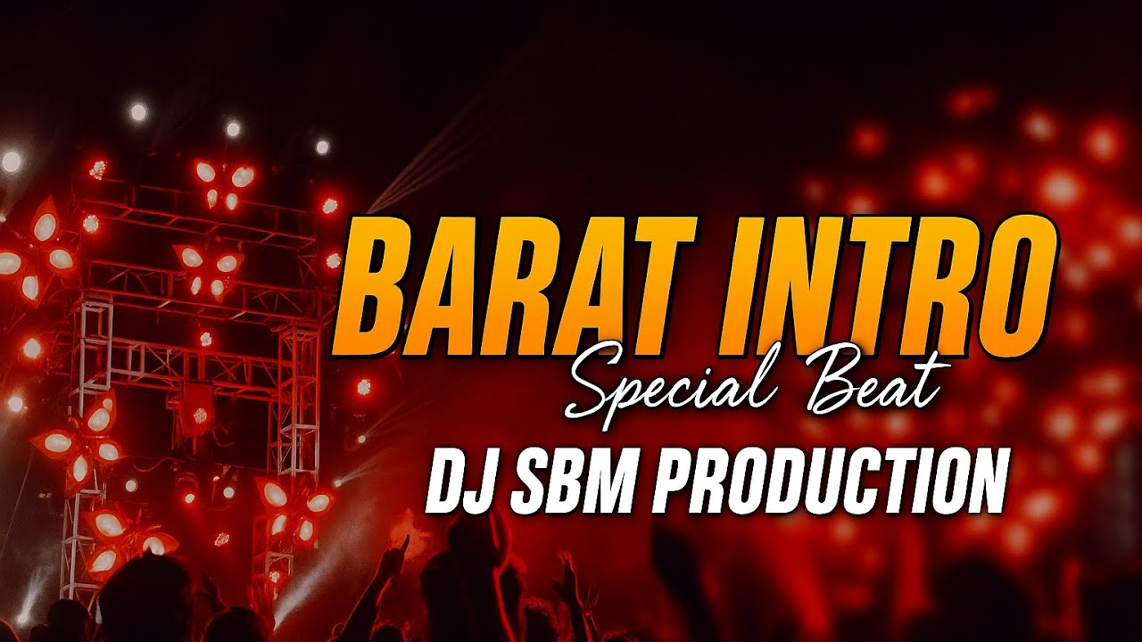 #2025 Barat Intro Dj Beat | DJ Rohit | Devar Bhabhi Dj Beat | Hard Vibration | Dj Sbm Production ...