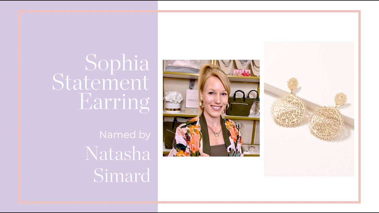 Sophia Statement Earring | Named by Ambassador Natasha Simard - YouTube