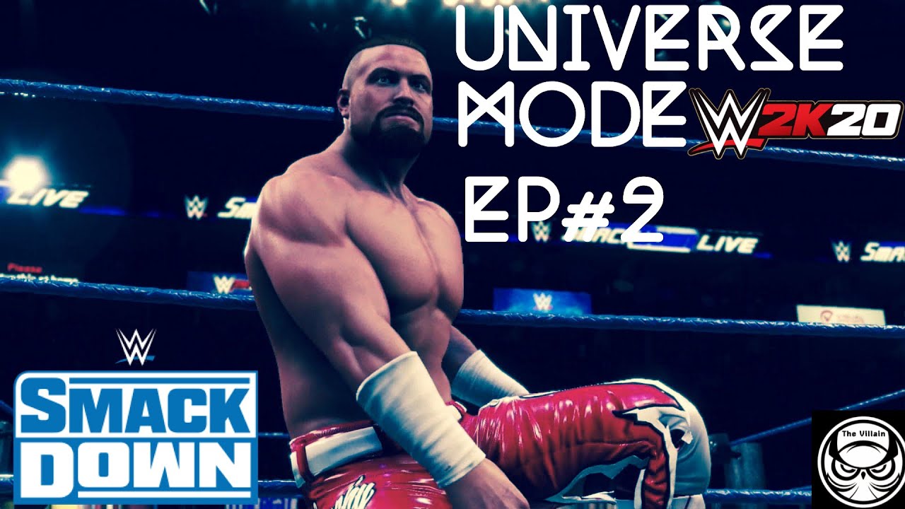 WWE-2K20-Universe Mode:Episode 2-MY MOMENT - YouTube