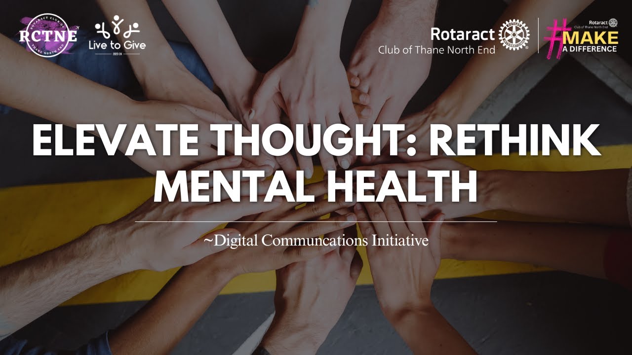 Elevate Thought: Rethink Mental Health | A Digital Communications Initiative | - YouTube