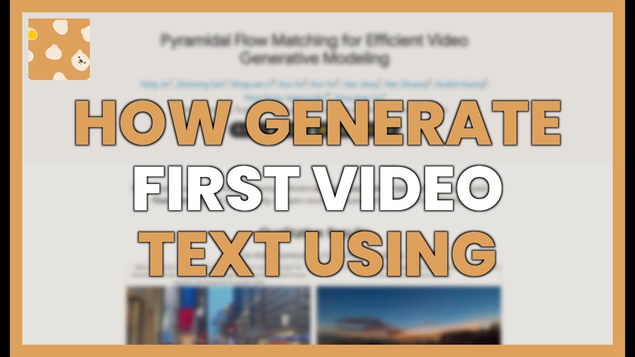HOW TO GENERATE your FIRST VIDEO with TEXT using PYRAMIDFLOW - AI for VIDEO MARKETING - YouTube