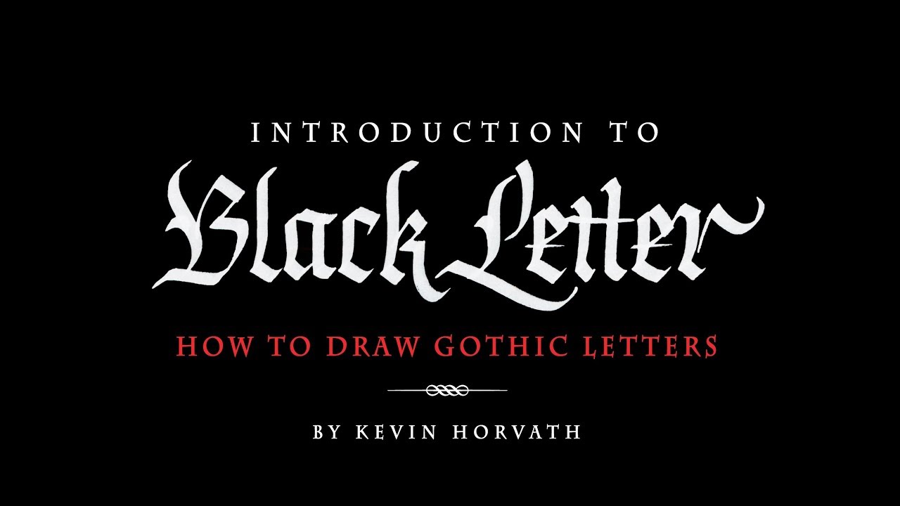 How to Draw Gothic Letters - Calligraphy Tutorial - Intro to ...