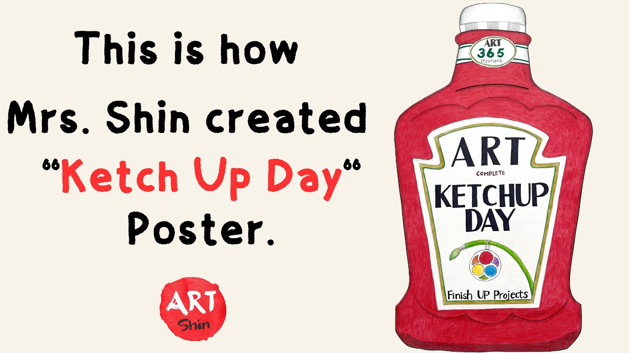 Creating My “Ketch Up Day” Poster - Elementary Art Classes - YouTube