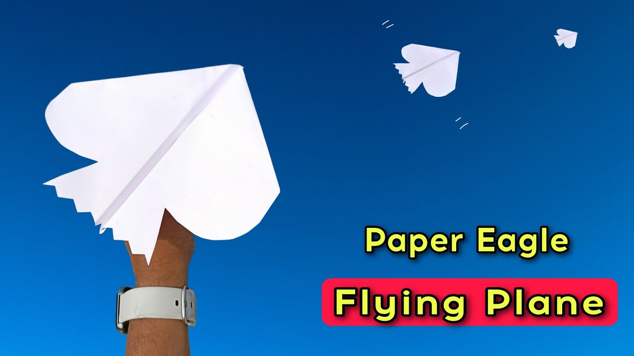 how to make eagle plane (flying), paper flying eagle plane, best paper ...