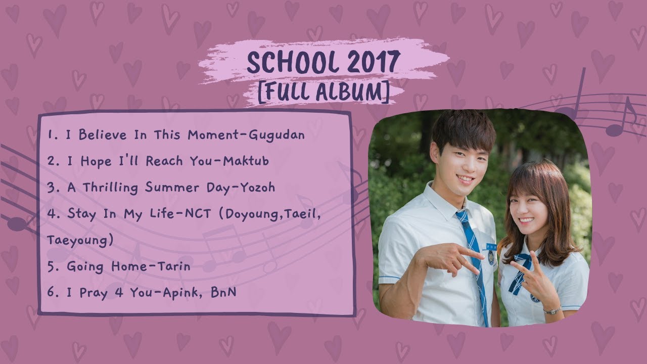 PLAYLIST OST DRAKOR SCHOOL 2017 [FULL ALBUM] - YouTube