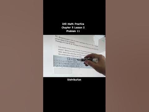 IAR Math Practice Chapter 5 Lesson 2 Problem 11 Distribution - YouTube