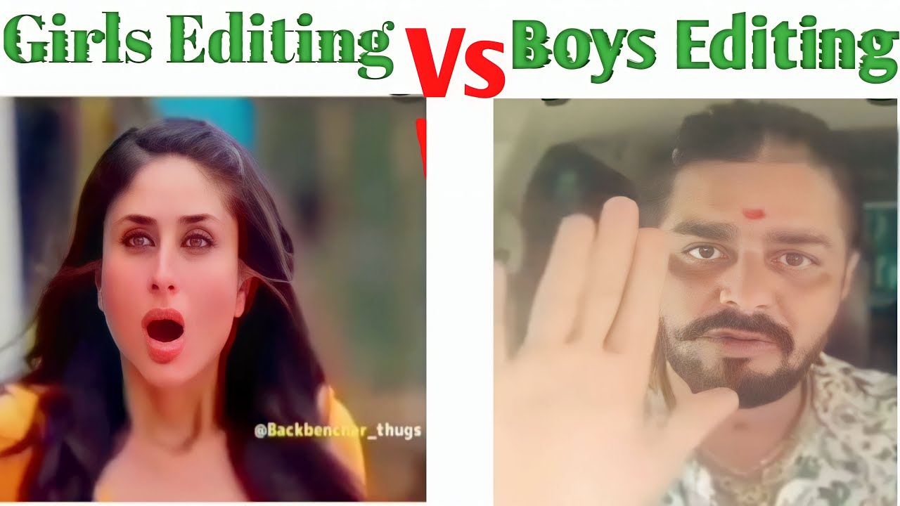 Girls Editing Vs Boys Editing | Funny Memes🤣🤣|| - YouTube