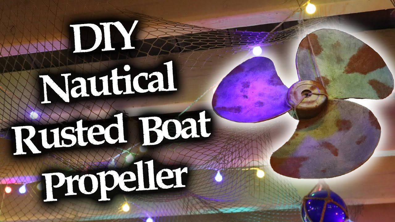 How To DIY Tiki Bar: A Rusted Boat Propeller Prop Upcycle Fan For ...