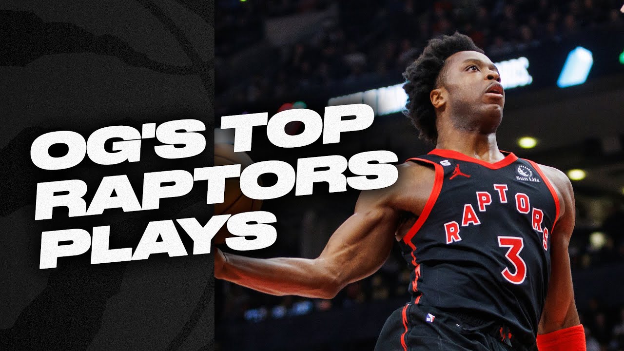 OG ANUNOBY'S TOP RAPTORS PLAYS! - YouTube
