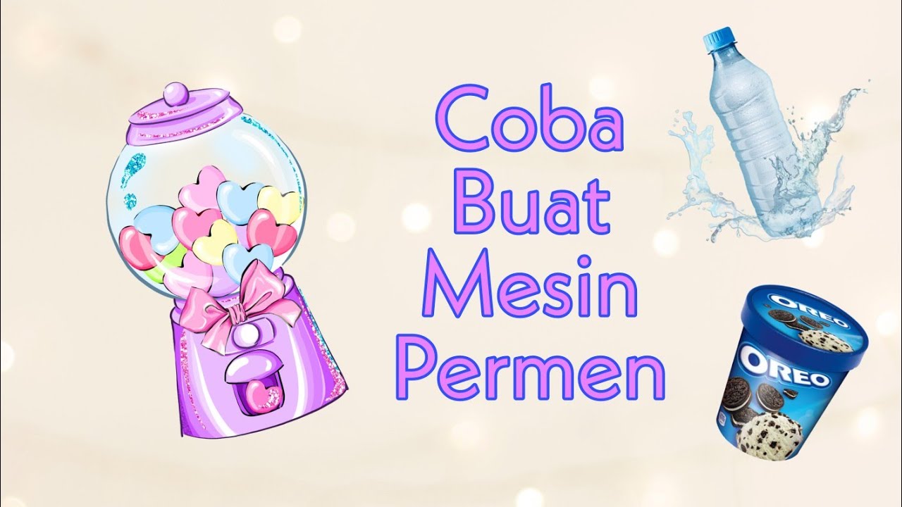 Membuat Mesin Permen dari Botol & OREO Cup/Candys Vending Machine ...