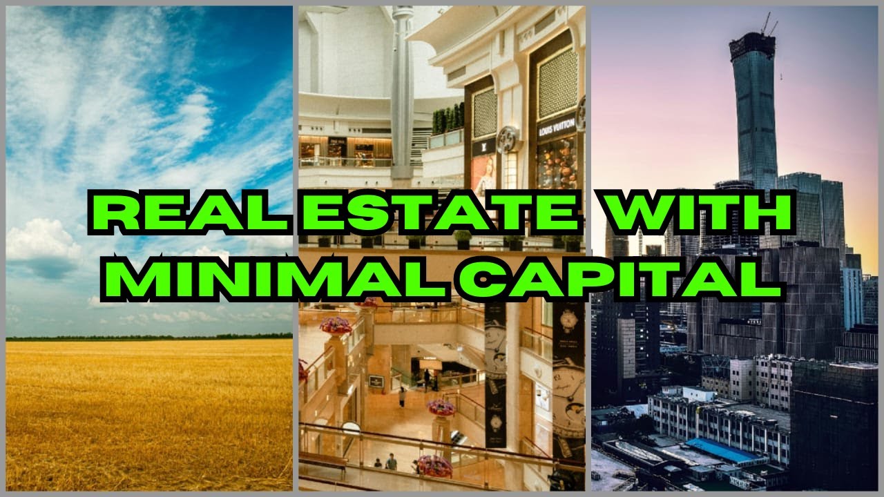 how-to-invest-in-real-estate-with-little-capital-youtube