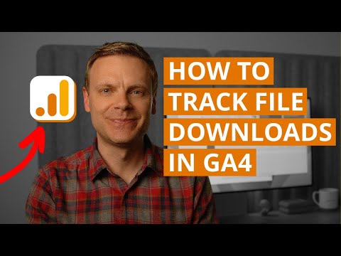 Walk-Through: How to Track File Downloads in GA4 - YouTube