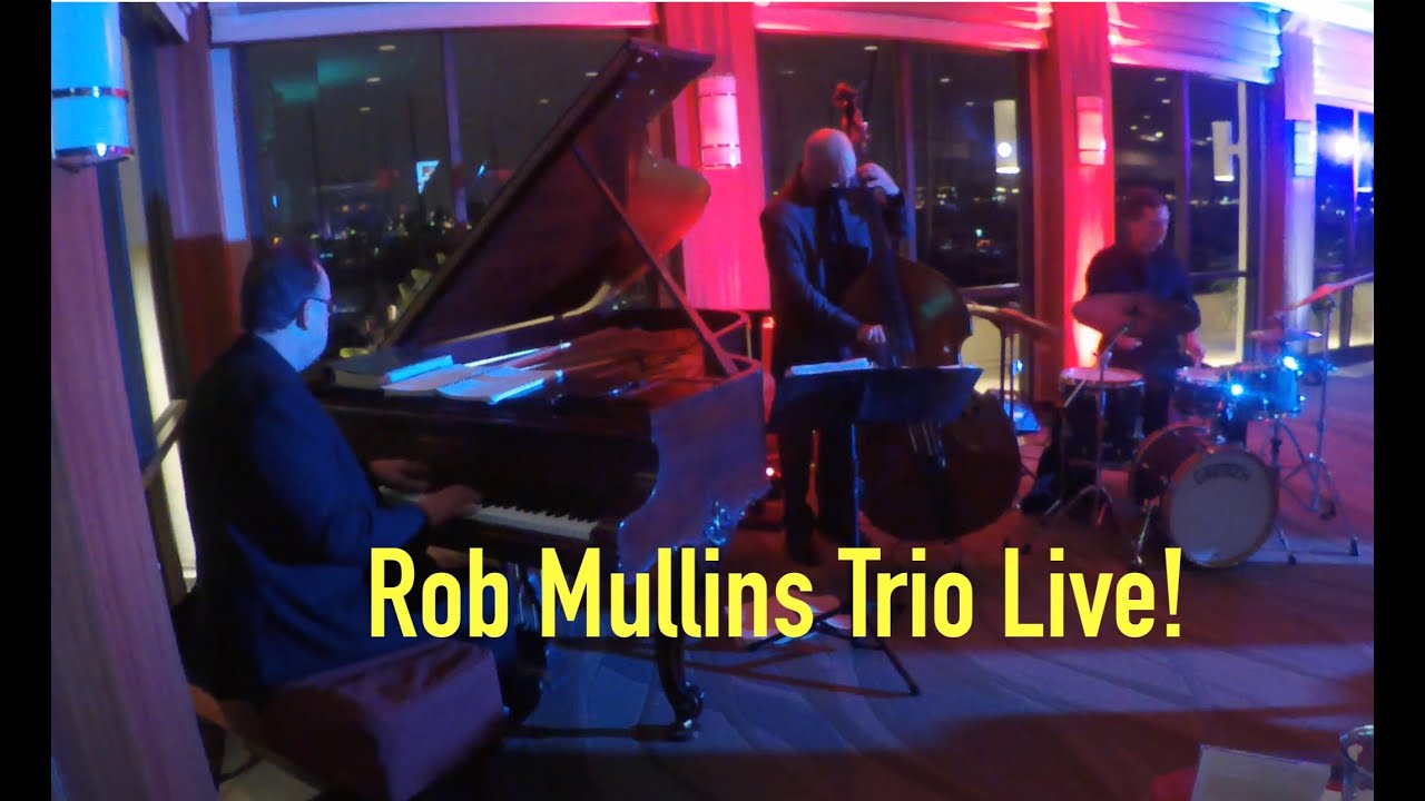 Rob Mullins Trio Live at the Del Rey Yacht Club - YouTube