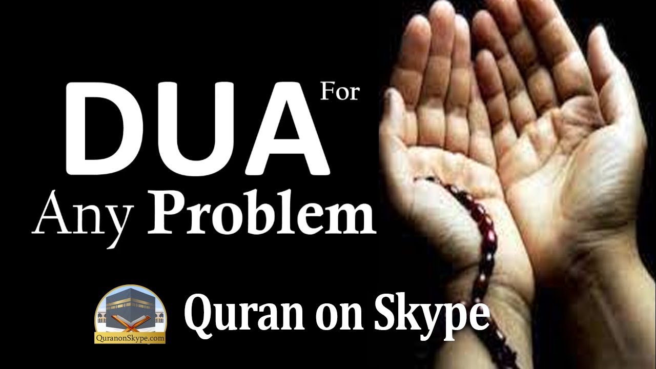 Best Dua to Solve any Problem | Dua for Worries - YouTube