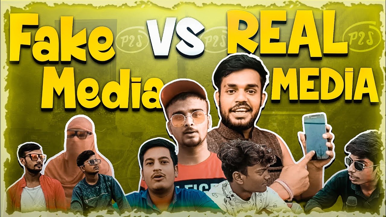 Fake Media VS Real Media | Comedy Video | P2S Vines - YouTube