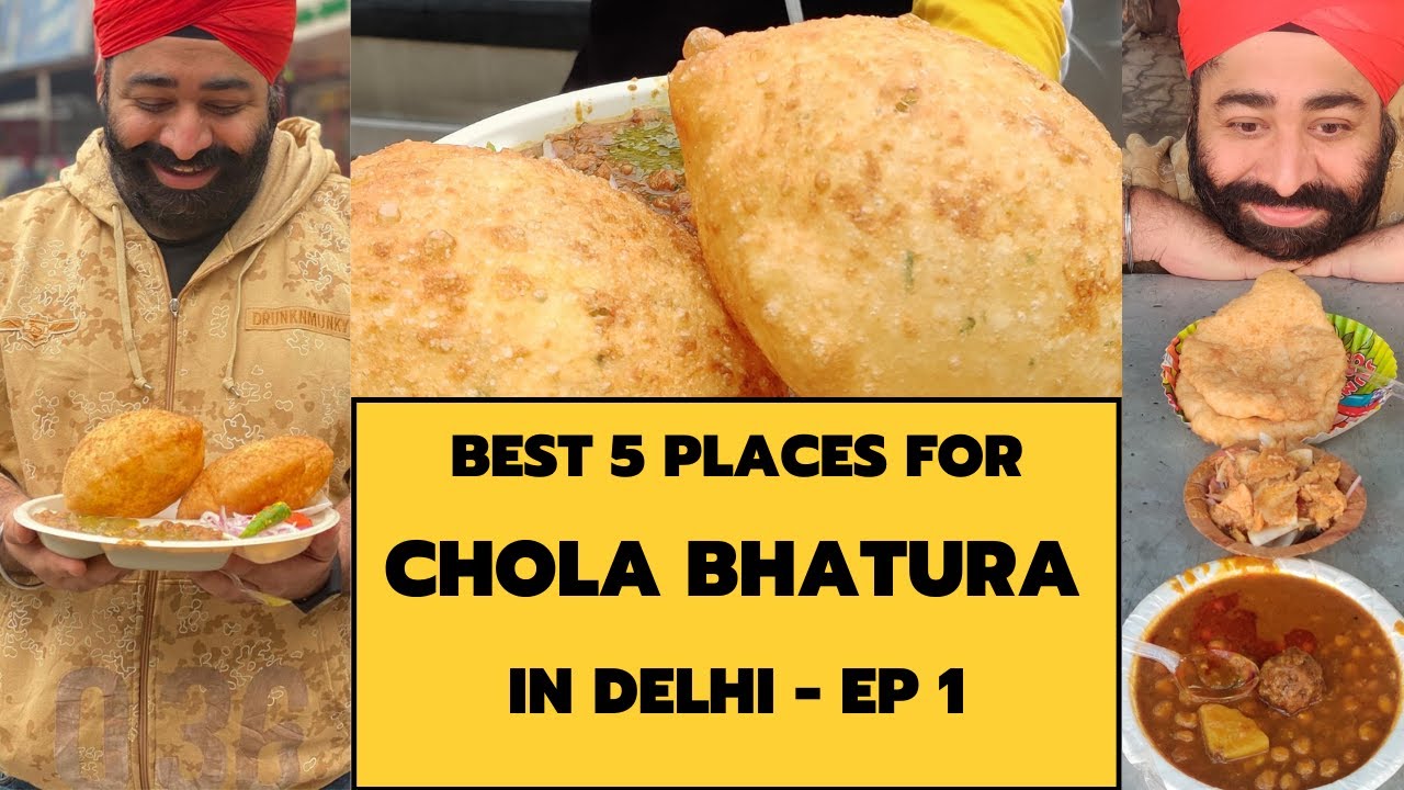 Best 5 Places for Chola Bhatura in Delhi - Ep 1 - YouTube