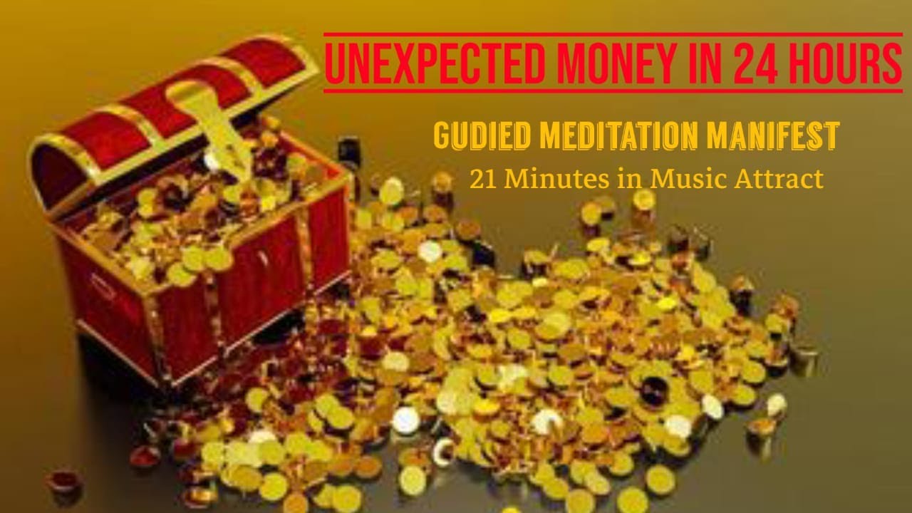 RECEIVE UNEXPECTED MONEY in 21 MINUTES || Attract an Abundance of Money ...