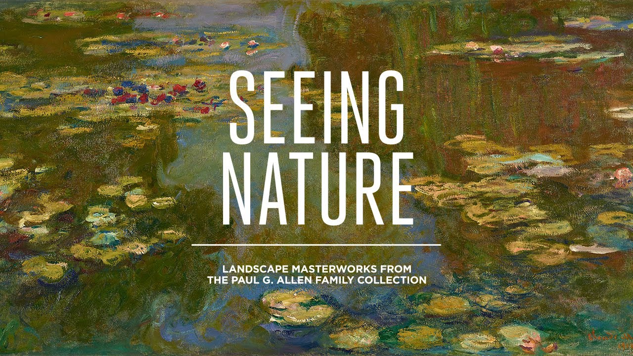 See the Natural World through the Eyes of Great Artists in Seeing ...