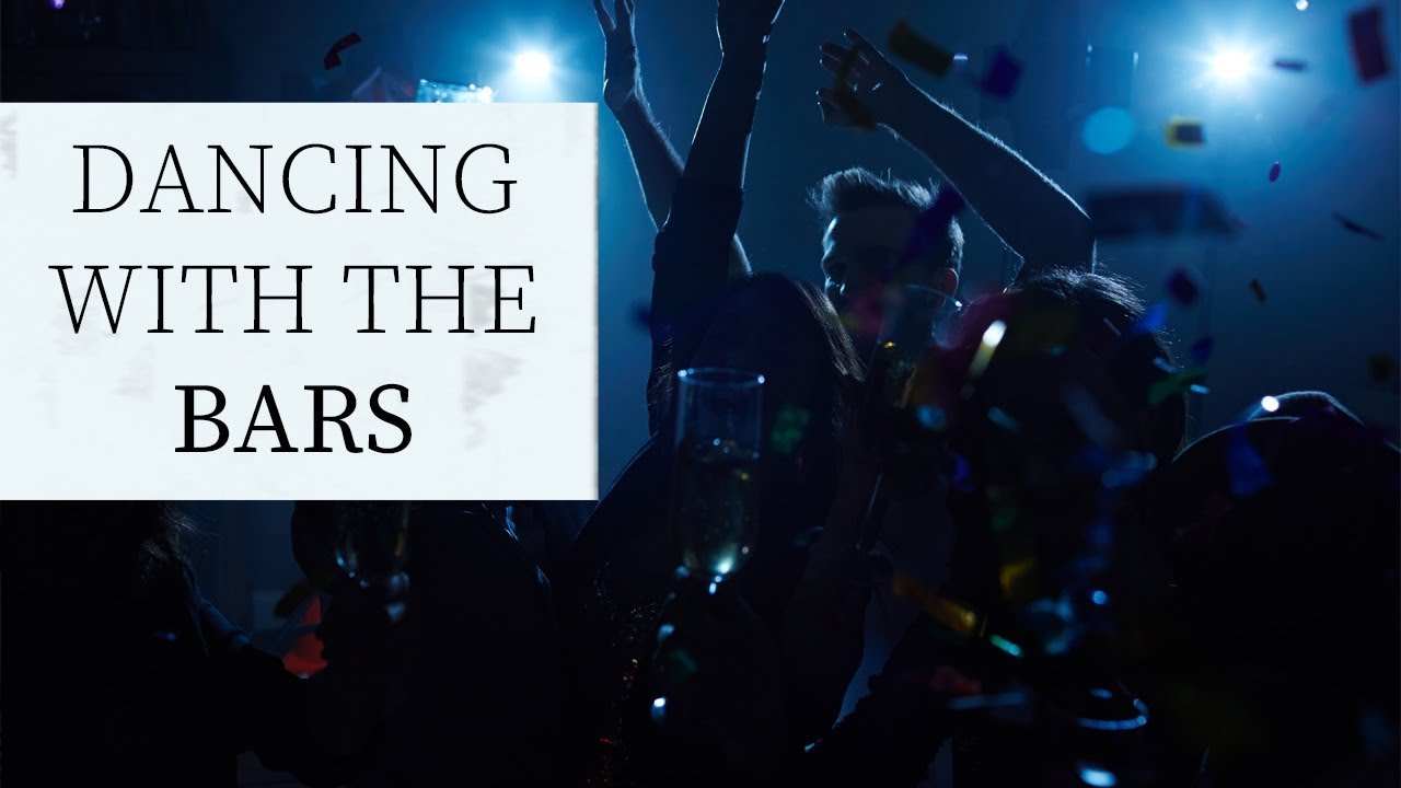 Dancing with the BARS! - YouTube