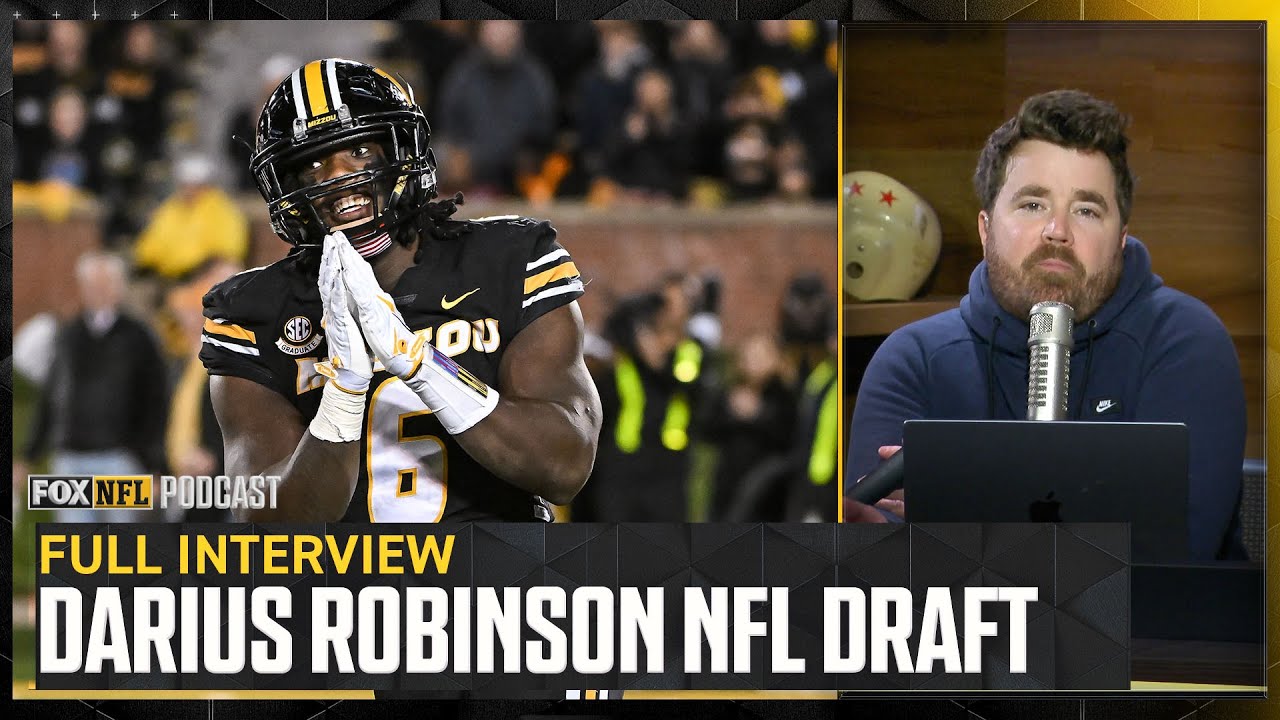 Darius Robinson on his journey to the NFL, Missouri Tigers & Draft ...