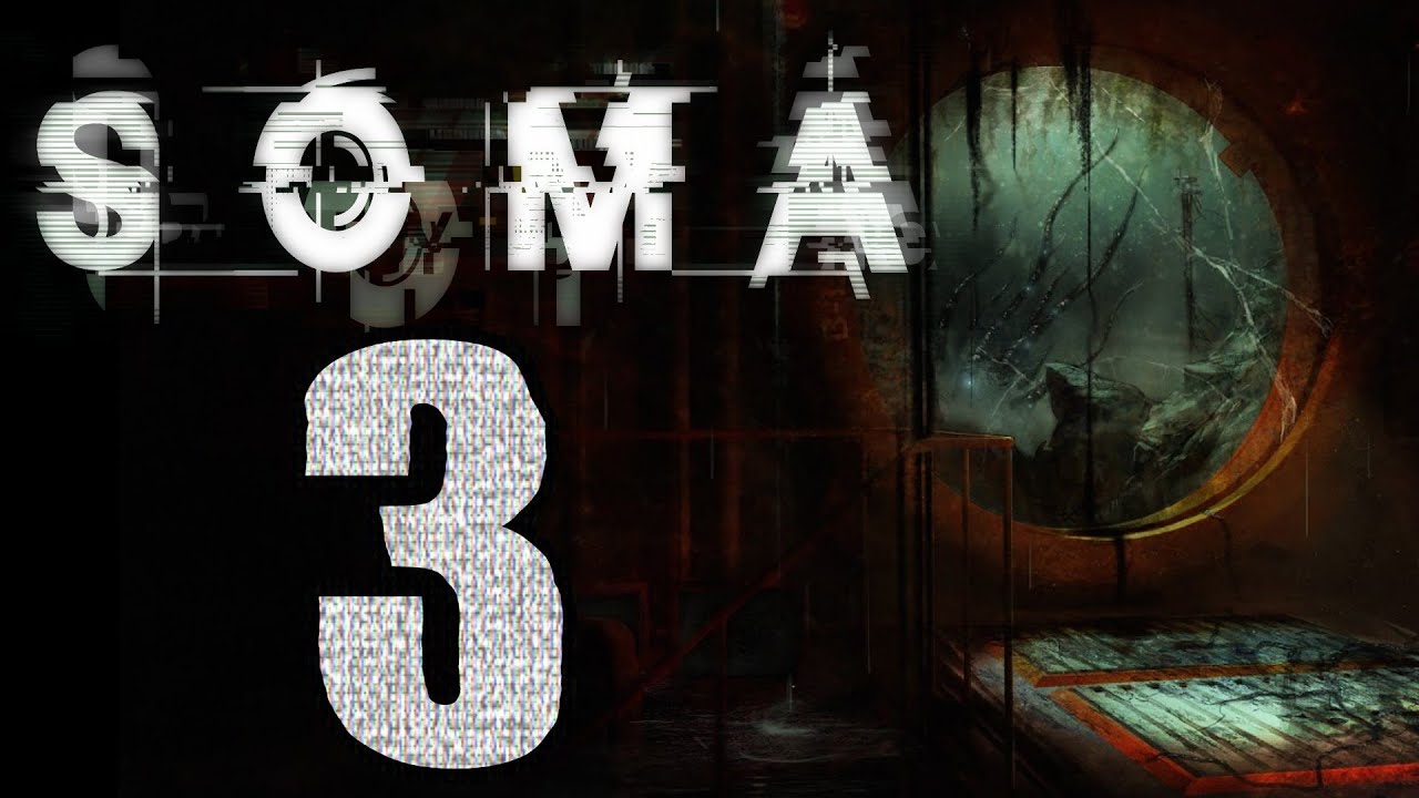 SOMA | #1 | 3/7 | Superotvírák! | CZ Lets Play / Gameplay [1080p] [PC ...