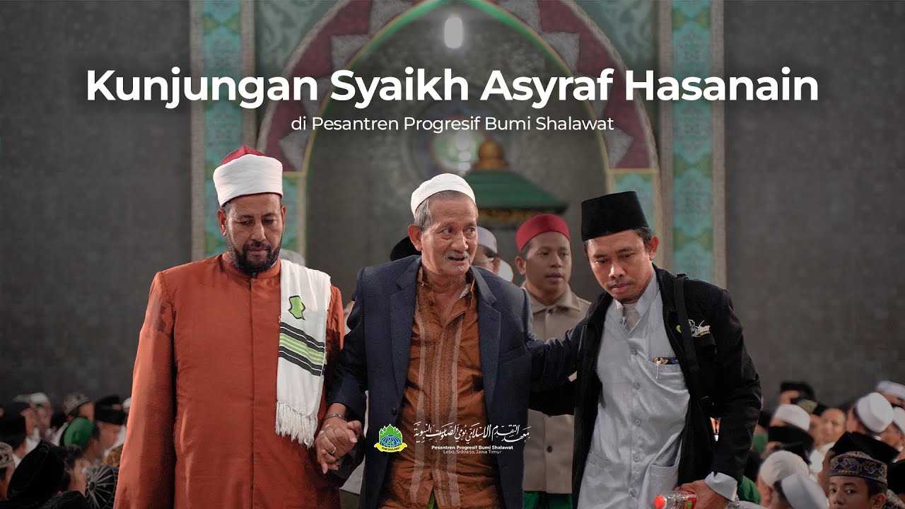 Kunjungan Syaikh Asyrof Hamid Hasanain Al-Azhary ke Pesantren Progresif ...