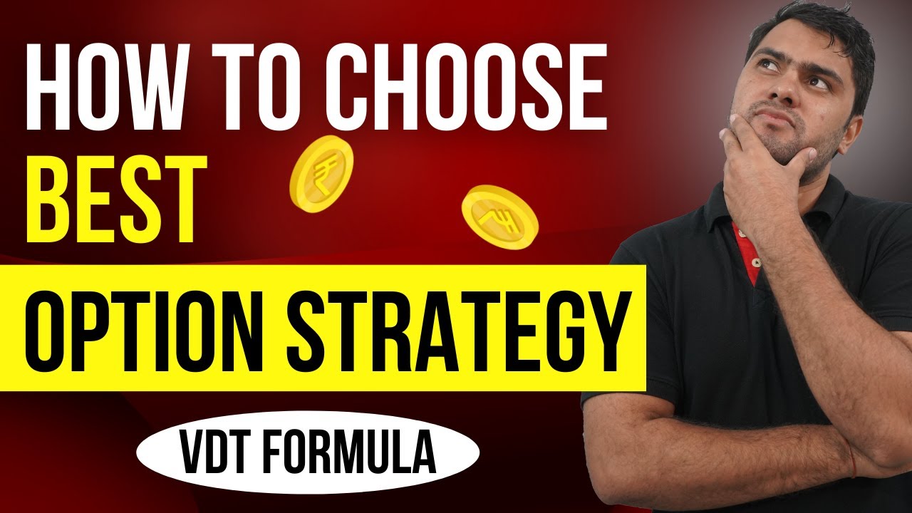 How to Select Best Strategy to Trade | Option Trading | VDT Formula ...
