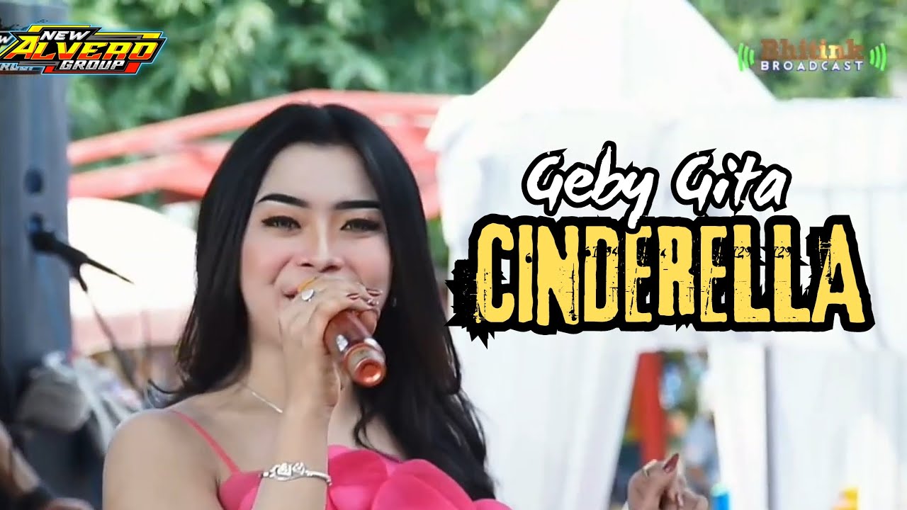 CINDERELLA - GEBY GITA - NEW ALVERO GROUP - LIVE DS MANDALA 25 July ...