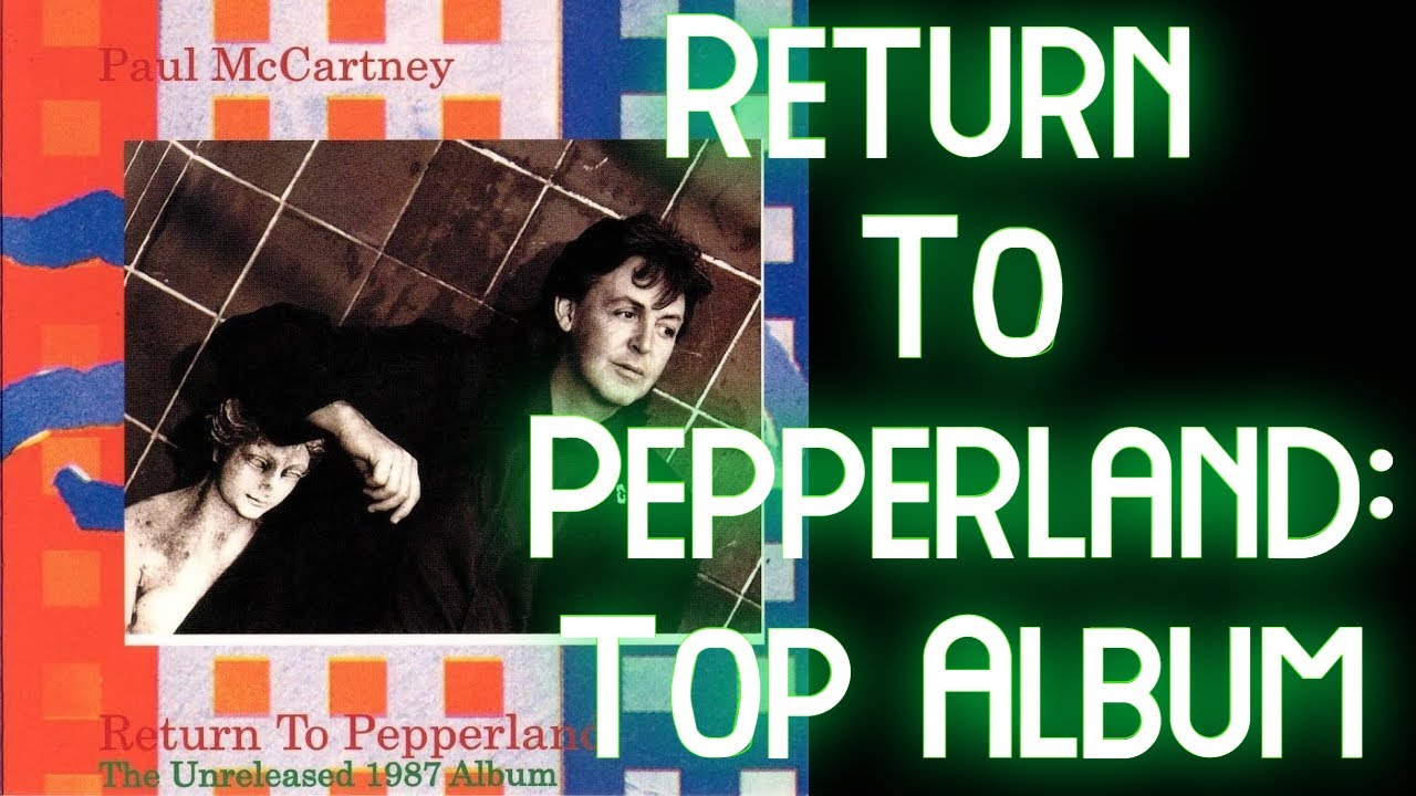 Return To Pepperland (Álbum Inédito): Top Álbum ¡Canciones de peor a ...