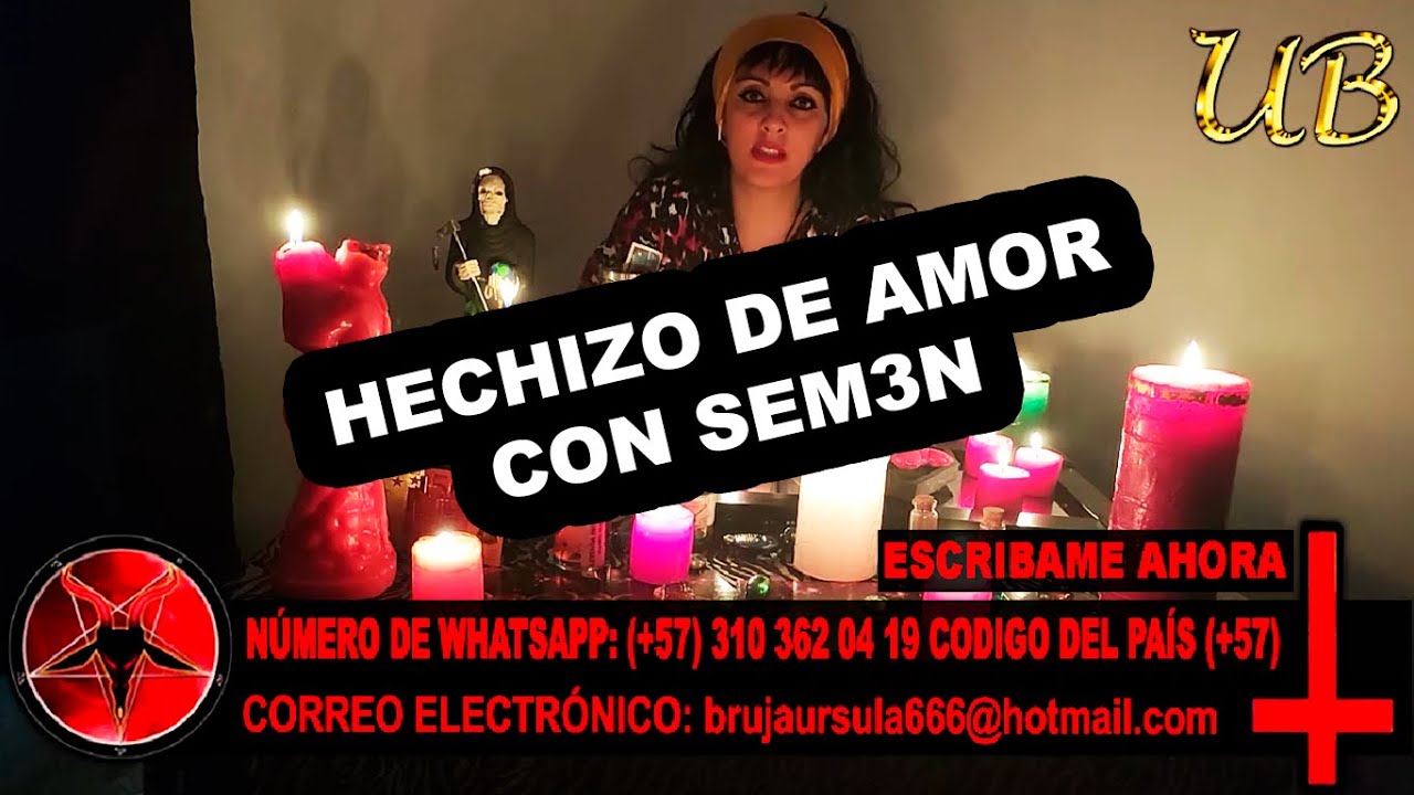 Poderoso Hechizo de amor con S3men | Cómo Hacer un Hechizo de Amor con ...