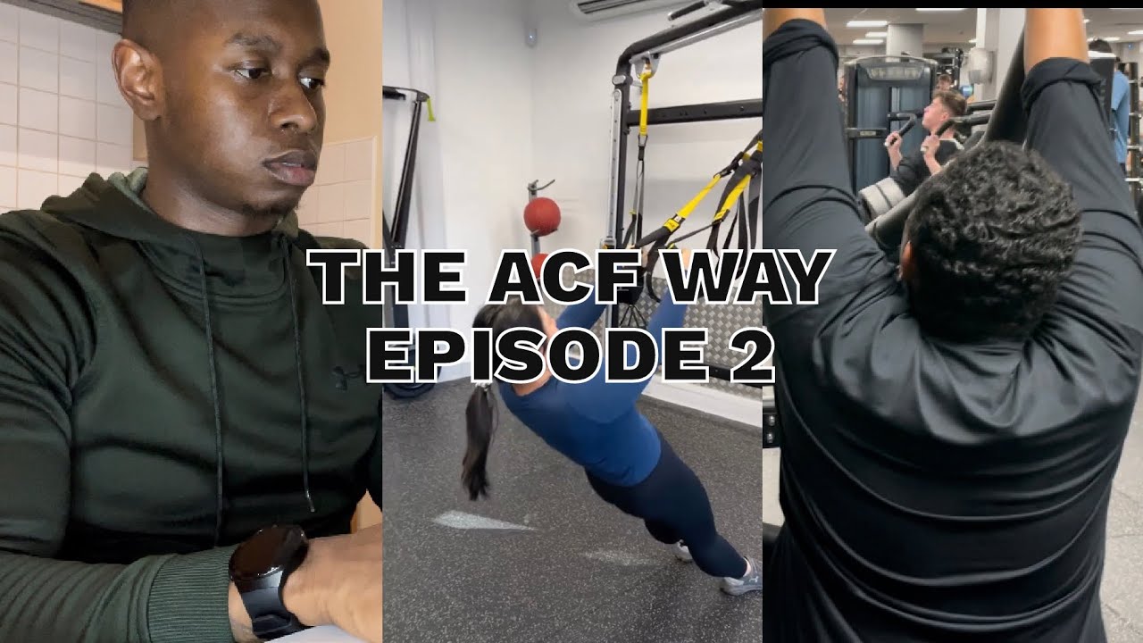THE ACF WAY- EPISODE 2- PROGRESSION & RESULTS. - YouTube