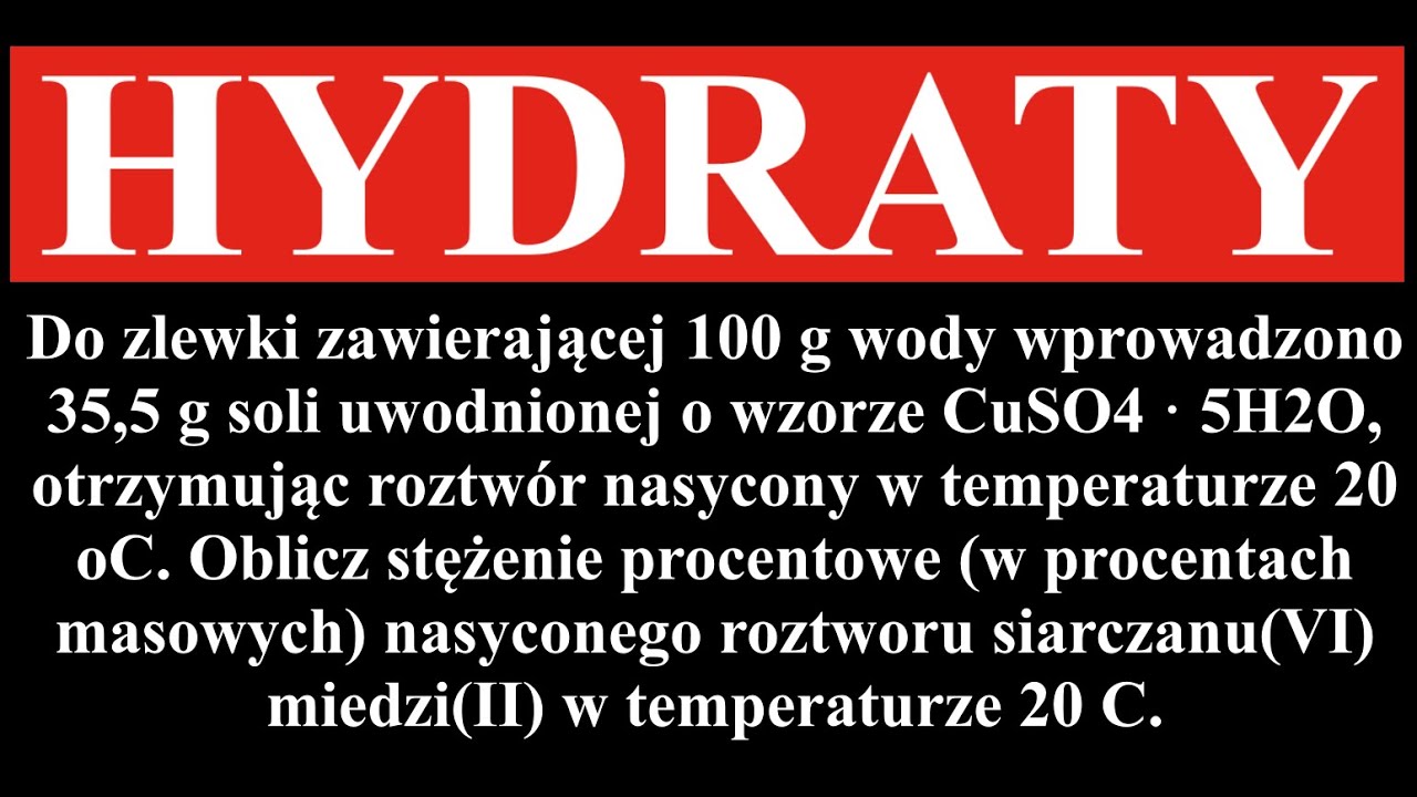 Do zlewki zawierającej 100 g wody wprowadzono 35,5 g soli uwodnionej ...