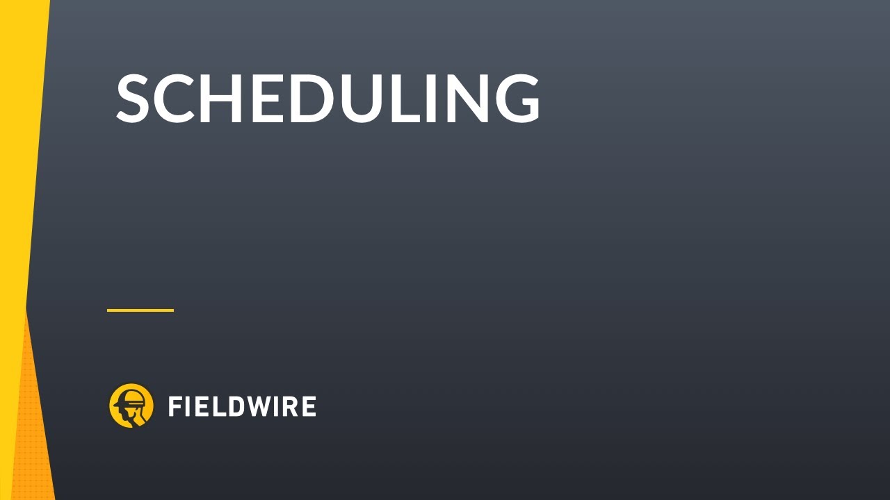 Scheduling in Fieldwire - YouTube