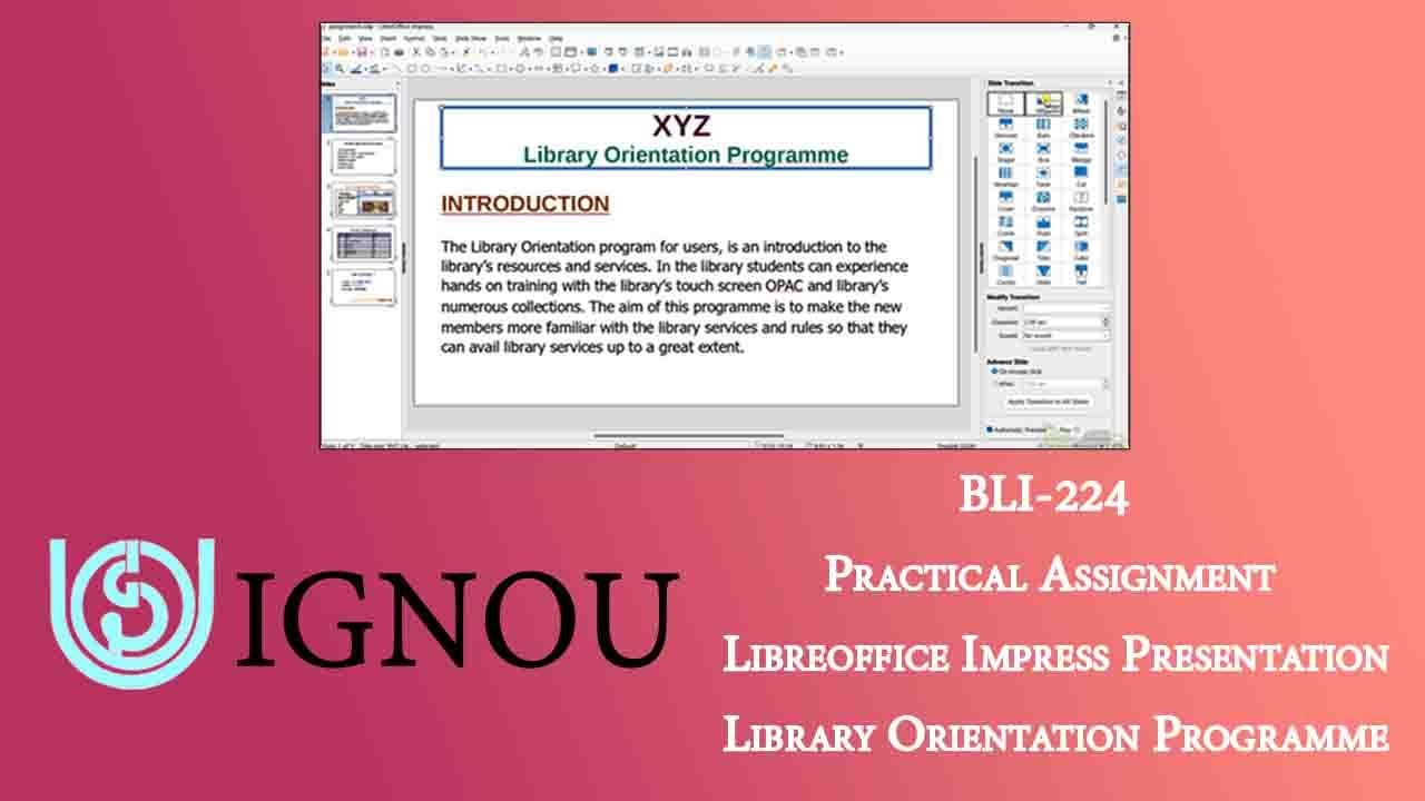 BLI224 | LIBREOFFICEIMPRESS PRESENTATION | LIBRARY ORIENTATION PROGRAMME | SOLVED ASSIGNMENT ...