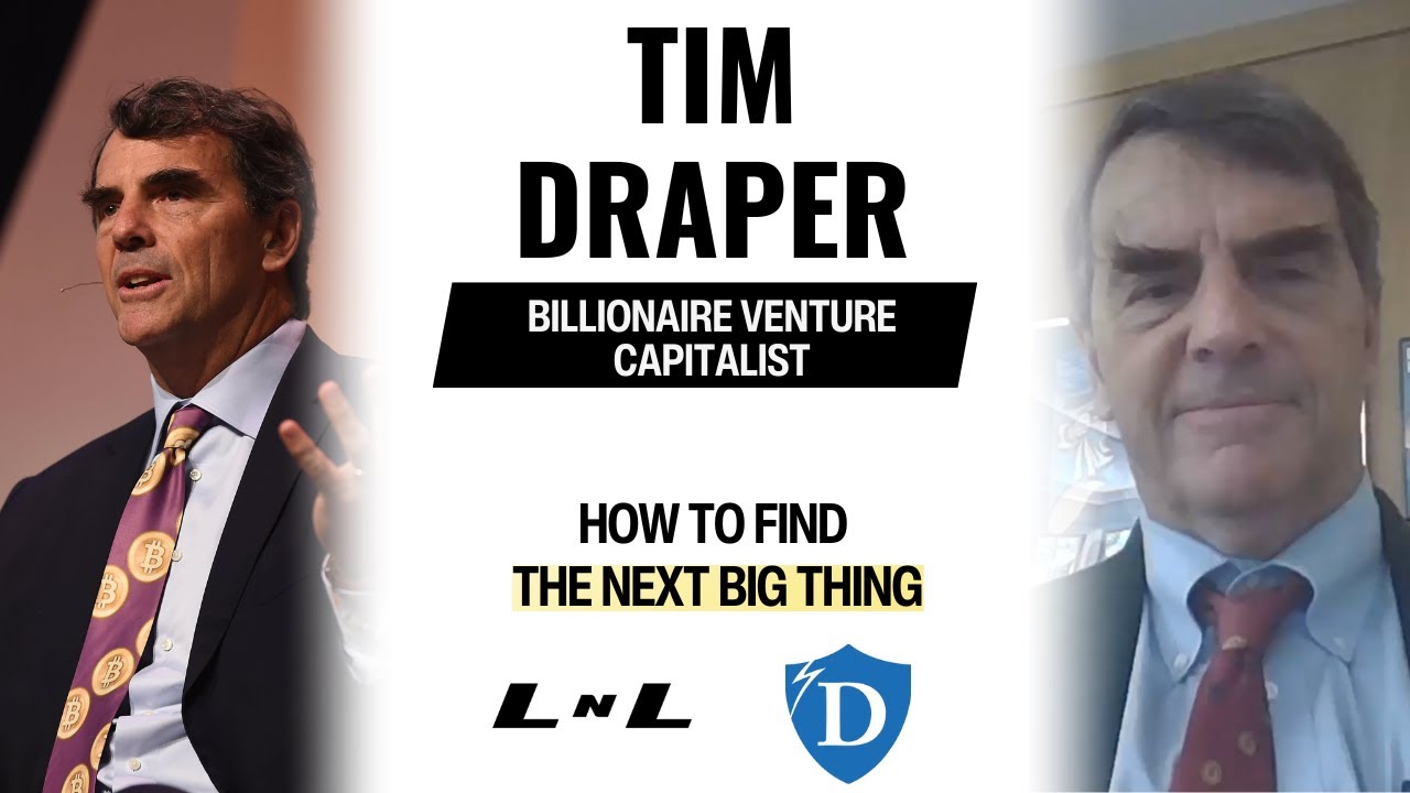 Tim Draper, VC, on the keys to great deals, backing Tesla before Elon ...